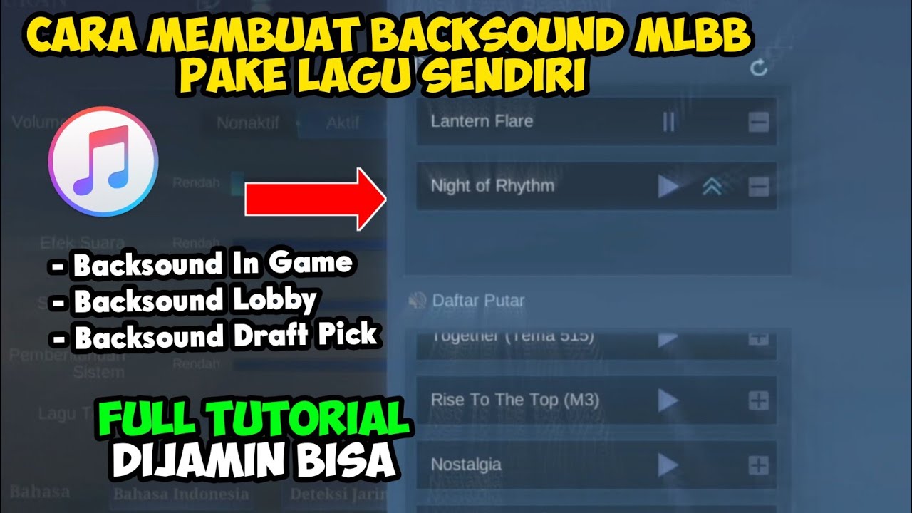 Cara Membuat Backsound In Game, Lobby, Draft Pick Pake Lagu Sendiri ...