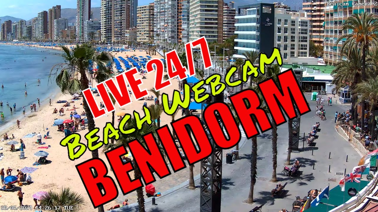 BENIDORM LIVE WEBCAM 🇪🇸 CAMERA 2 🇪🇸 Streamed 28th May 2024 (2) - YouTube