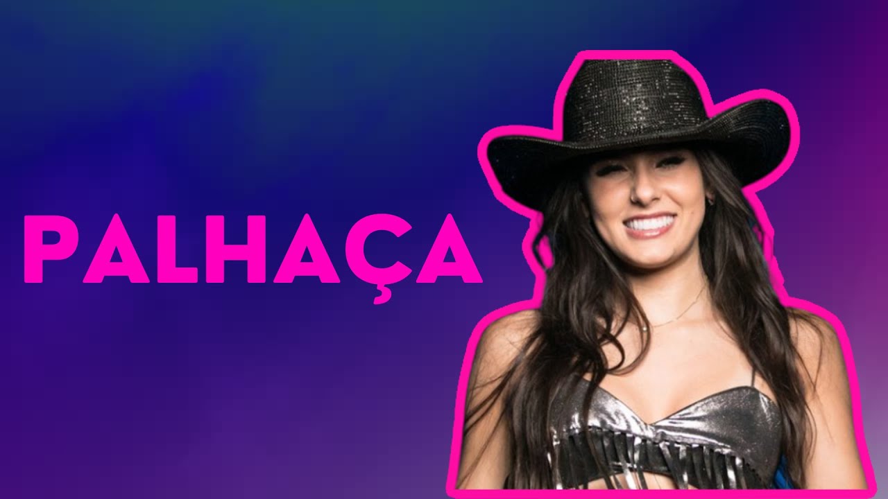 PALHAÇA - ANA CASTELA FT NAIARA AZEVEDO - YouTube