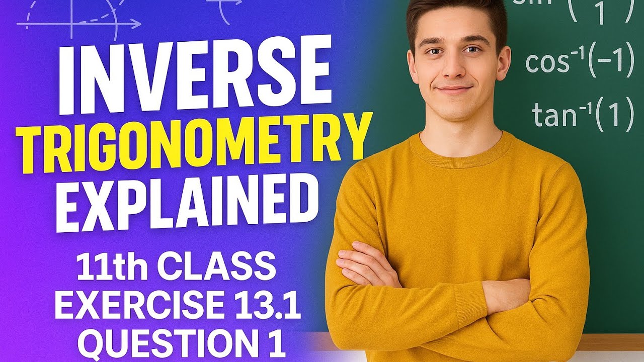 11th Class Math Exercise 13.1 Q1 | Inverse Trigonometric Functions ...
