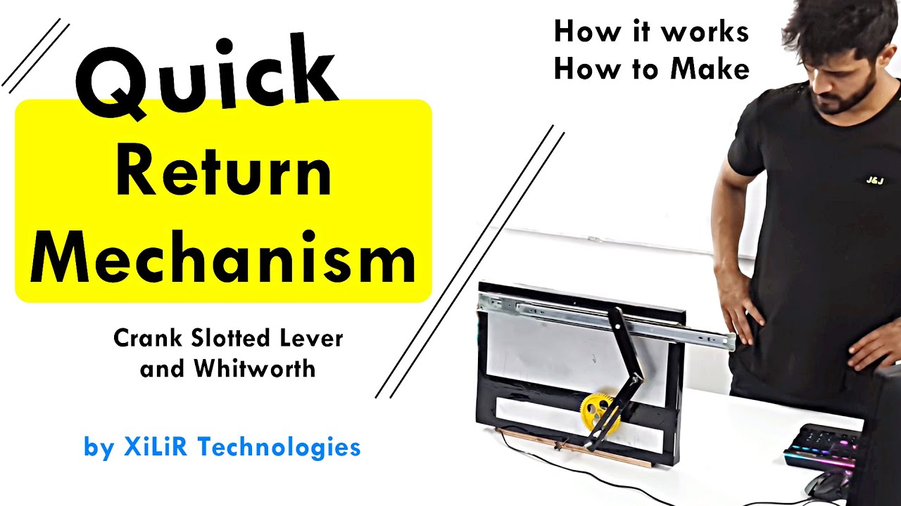 Quick Return Mechanism Project | Crank Slotted Lever and Whitworth ...