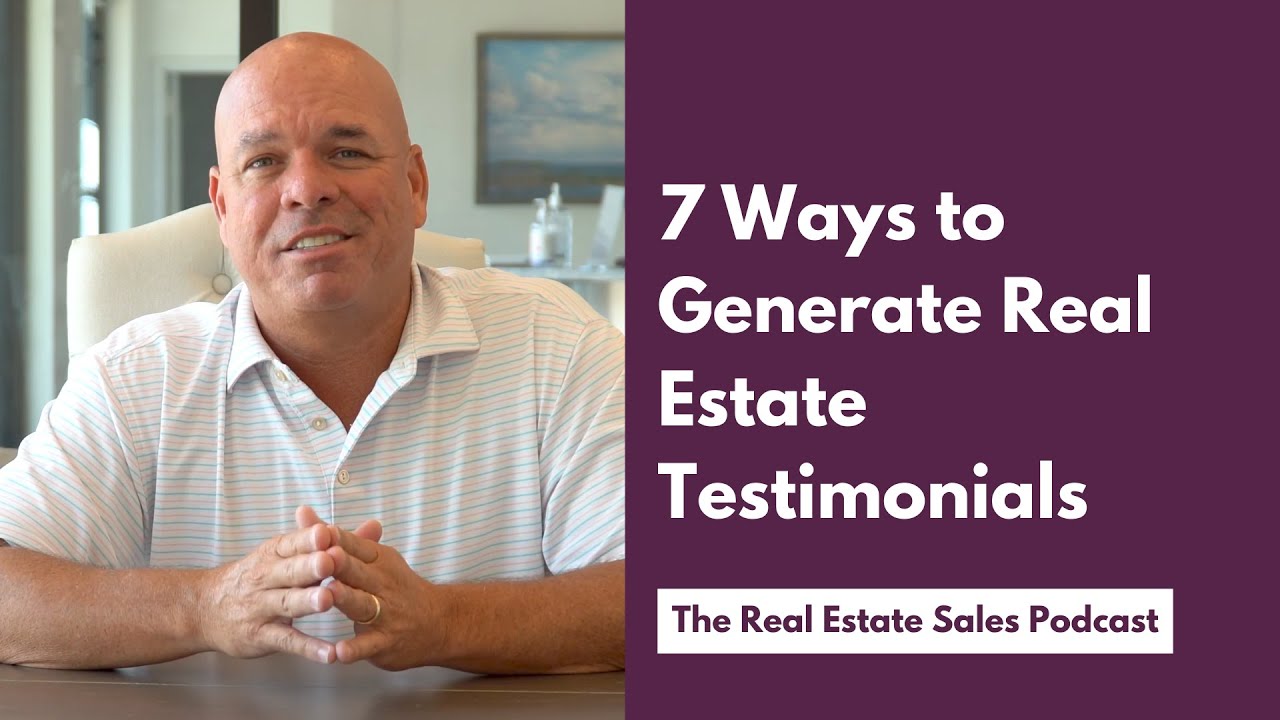 7 Ways to Generate Real Estate Testimonials - YouTube