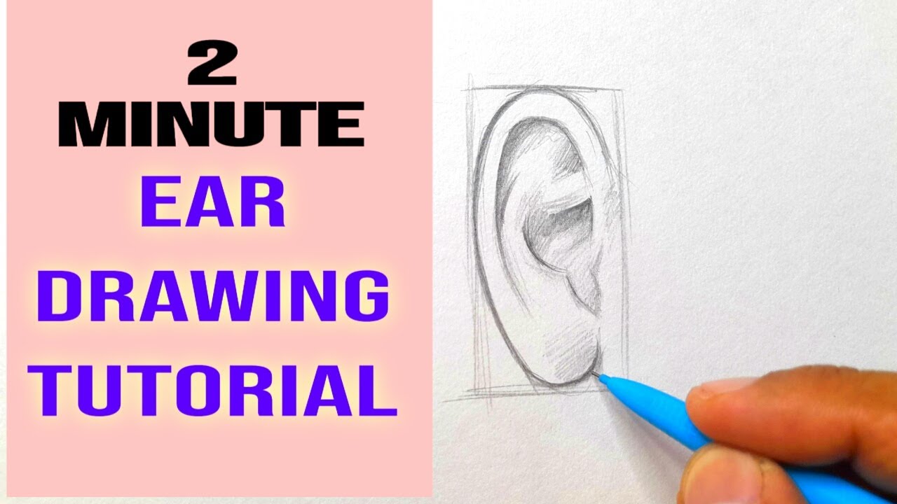 2 Minute easy Ear Drawing Tutorial with Basics | How to draw an ear easy step by step for ...