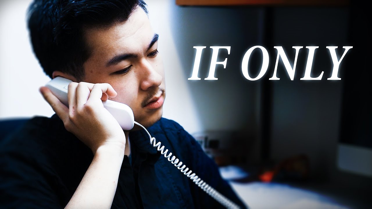 If Only... (Short Film) - YouTube