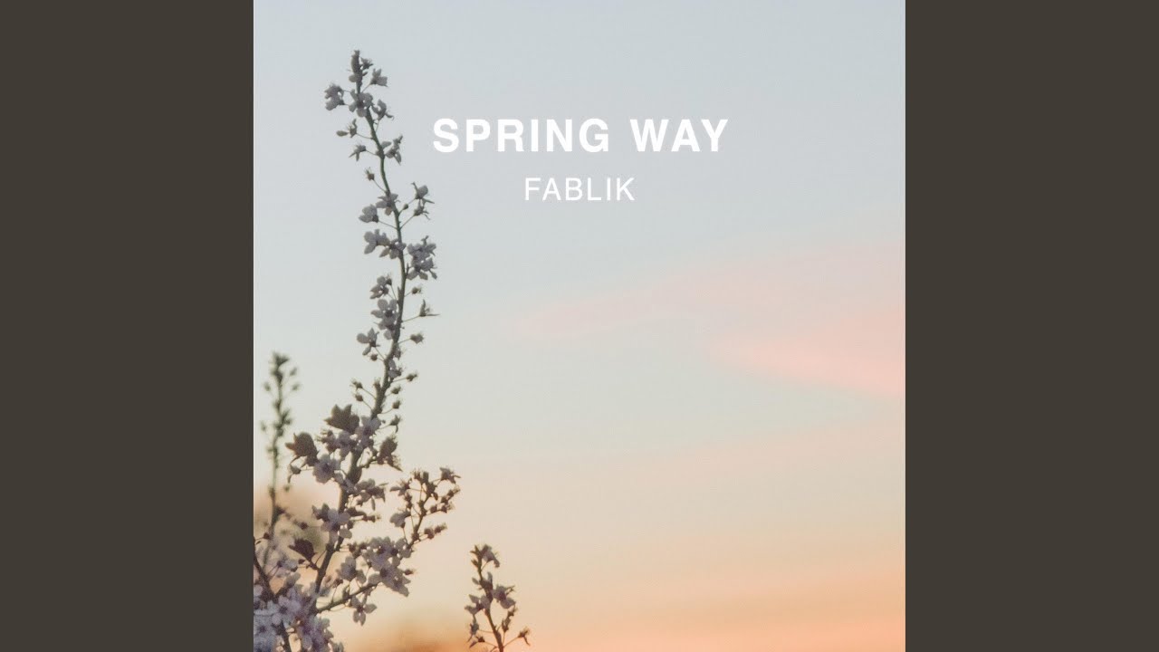 Spring Way - YouTube