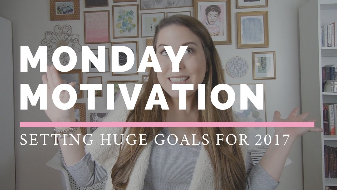 Monday Motivation: Setting HUGE Goals - YouTube