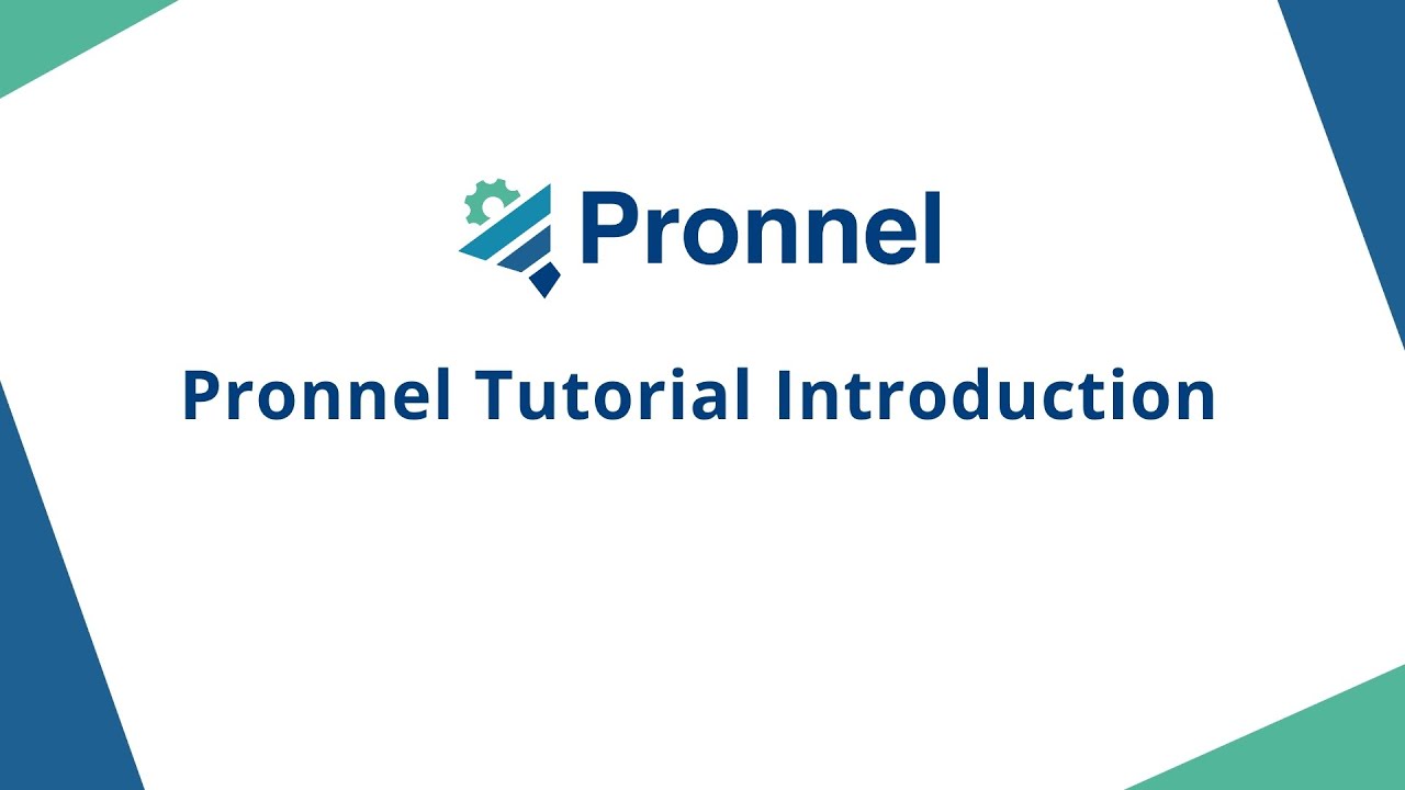 1. Pronnel Tutorial Introduction: Getting Started with Business Process ...