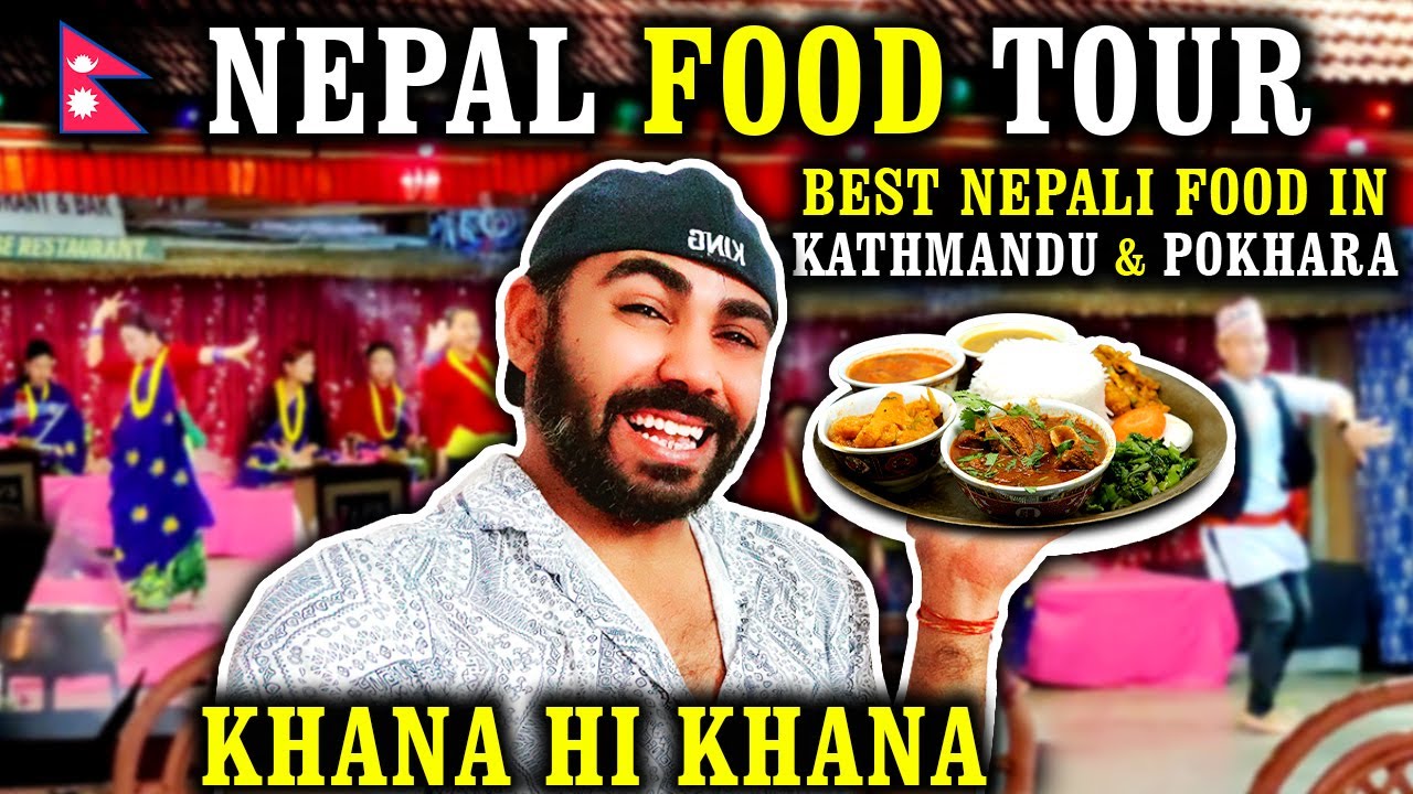 Nepal Food Tour | Best Nepali Food in Kathmandu | Pokhara Best Food ...