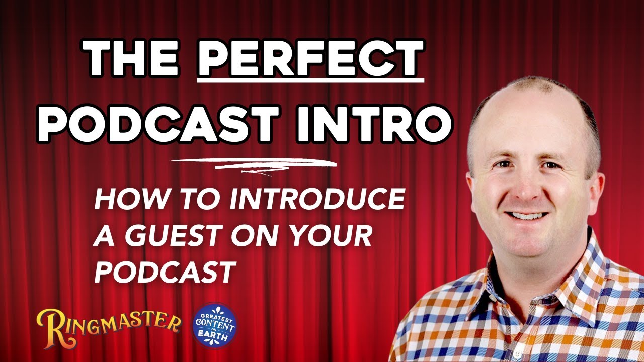 How To Perfectly Introduce Your Podcast Guest - YouTube