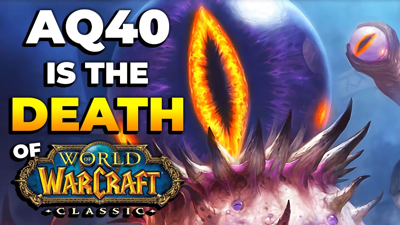 AQ40 Kills Classic WoW Everytime - YouTube