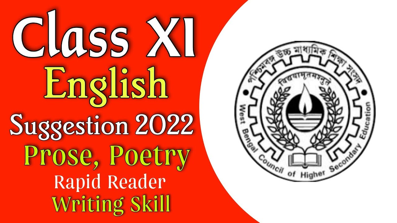Class 11 English Reduced Syllabus Suggestion 2022 WBCHSE Class 11 Class 11 English Reduced Syllabus Suggestion 2022 WBCHSE Class 11
