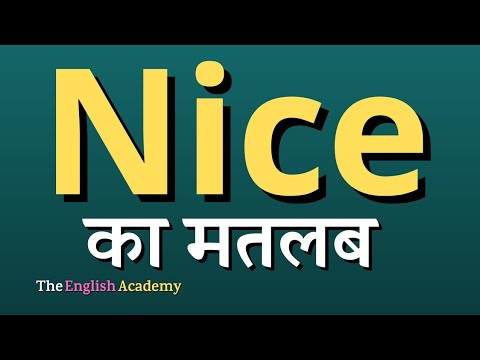 Nice Meaning In Hindi | Nice Ka Matlab - YouTube