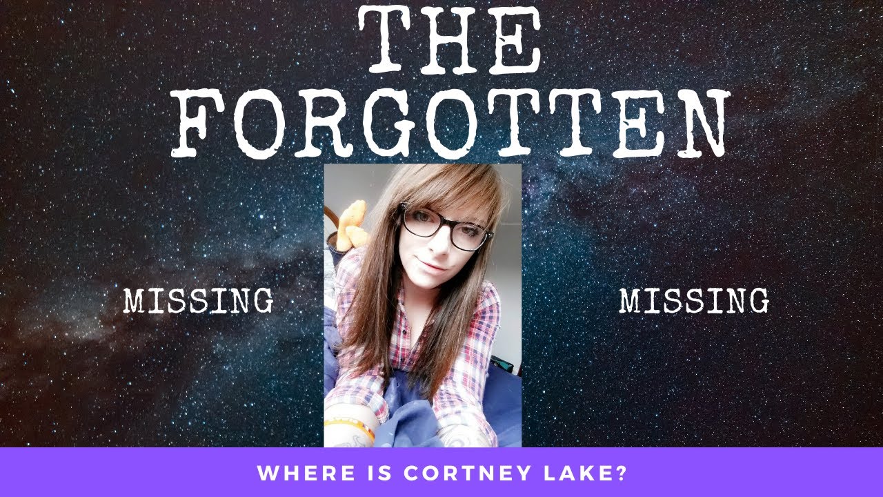 the disappearance of Cortney Lake - YouTube