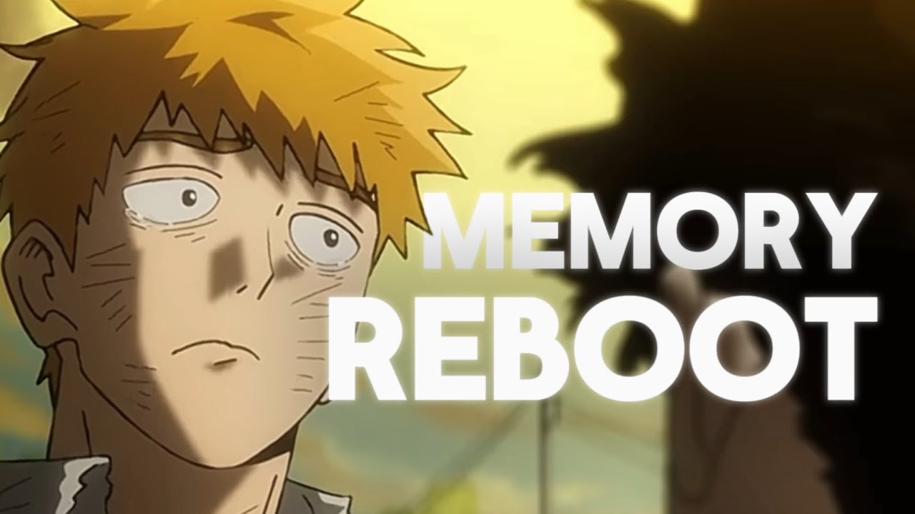 Reigen Arataka - Mob Psycho 100 | Memory Reboot [Edit/AMV] - YouTube