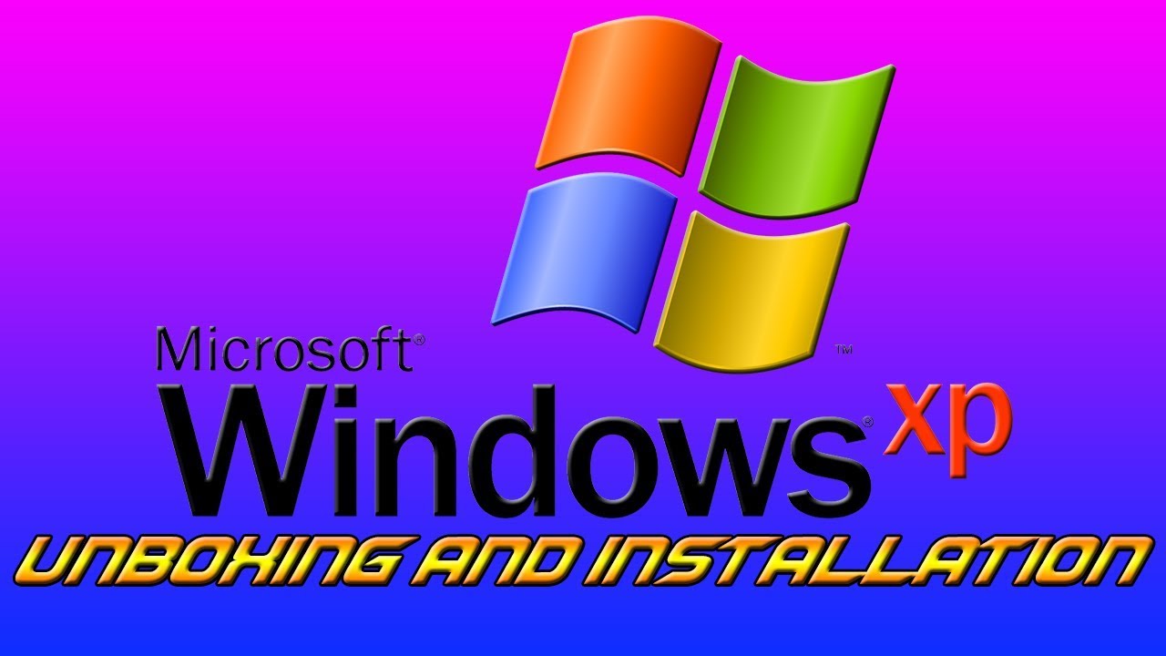 Windows XP Unboxing and installation - YouTube