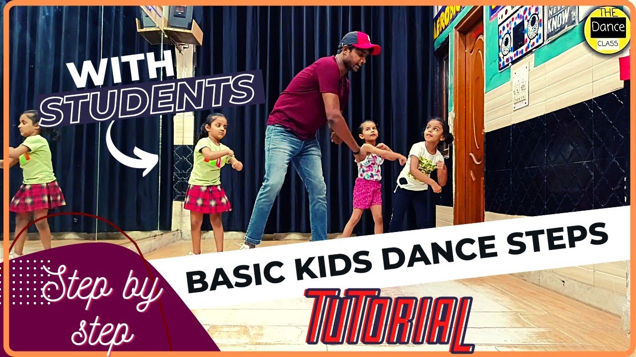 Basic Dance Steps For Kids || Step by Step || With My Students ️🤗 - YouTube