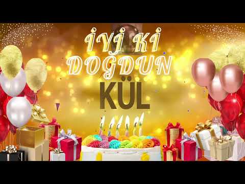 KÜL - Doğum Günün Kutlu Olsun KÜL