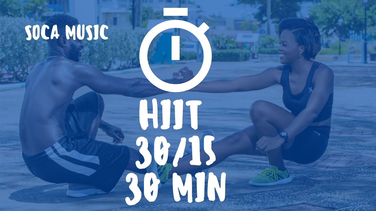 Workout Interval Timer With Soca Music - 30 sec rounds / 15 sec rest ...
