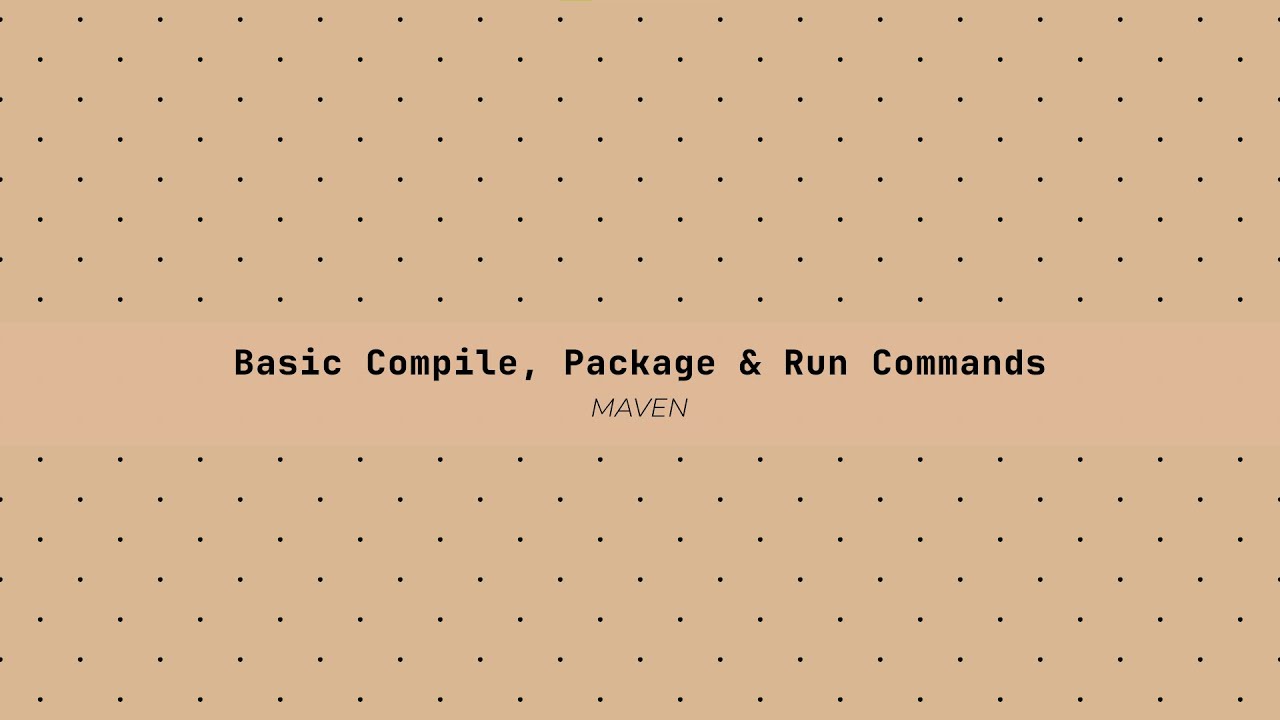 02 Maven Basic Compile, Package and Run Commands [Arabic] [عربي] - YouTube