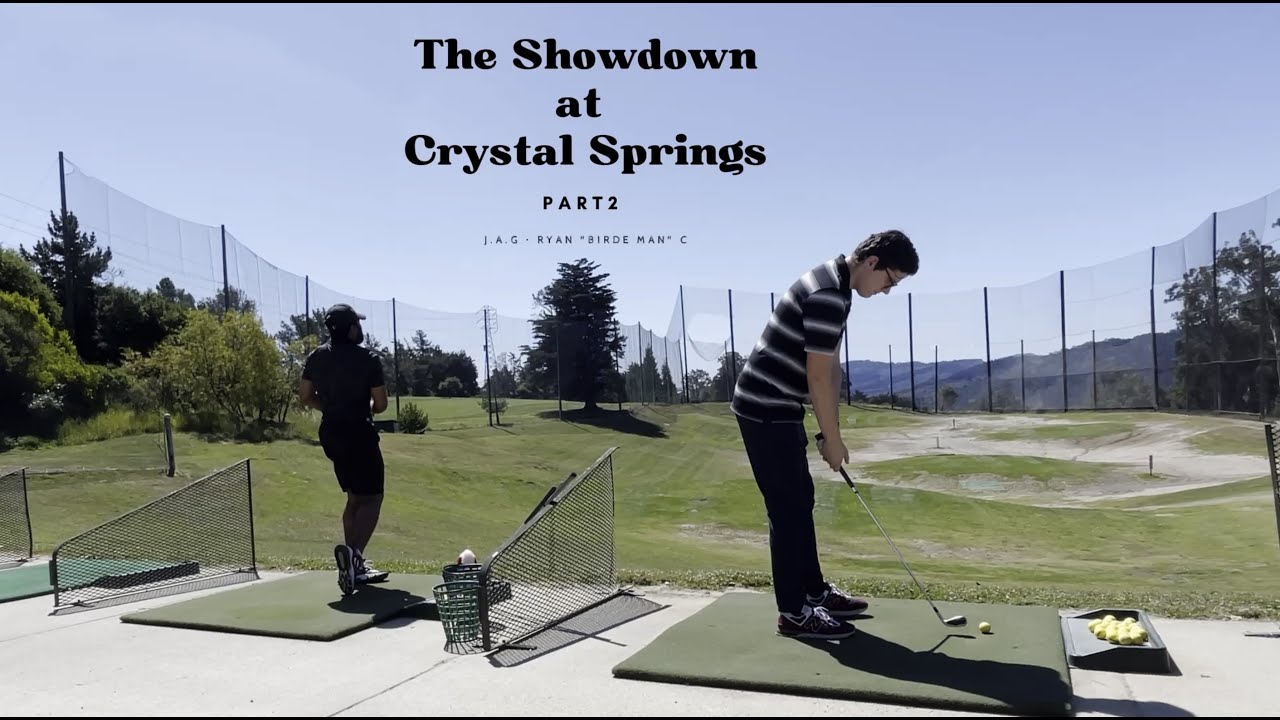 Episode #4. The Showdown at Crystal Springs Golf Course..part two - YouTube