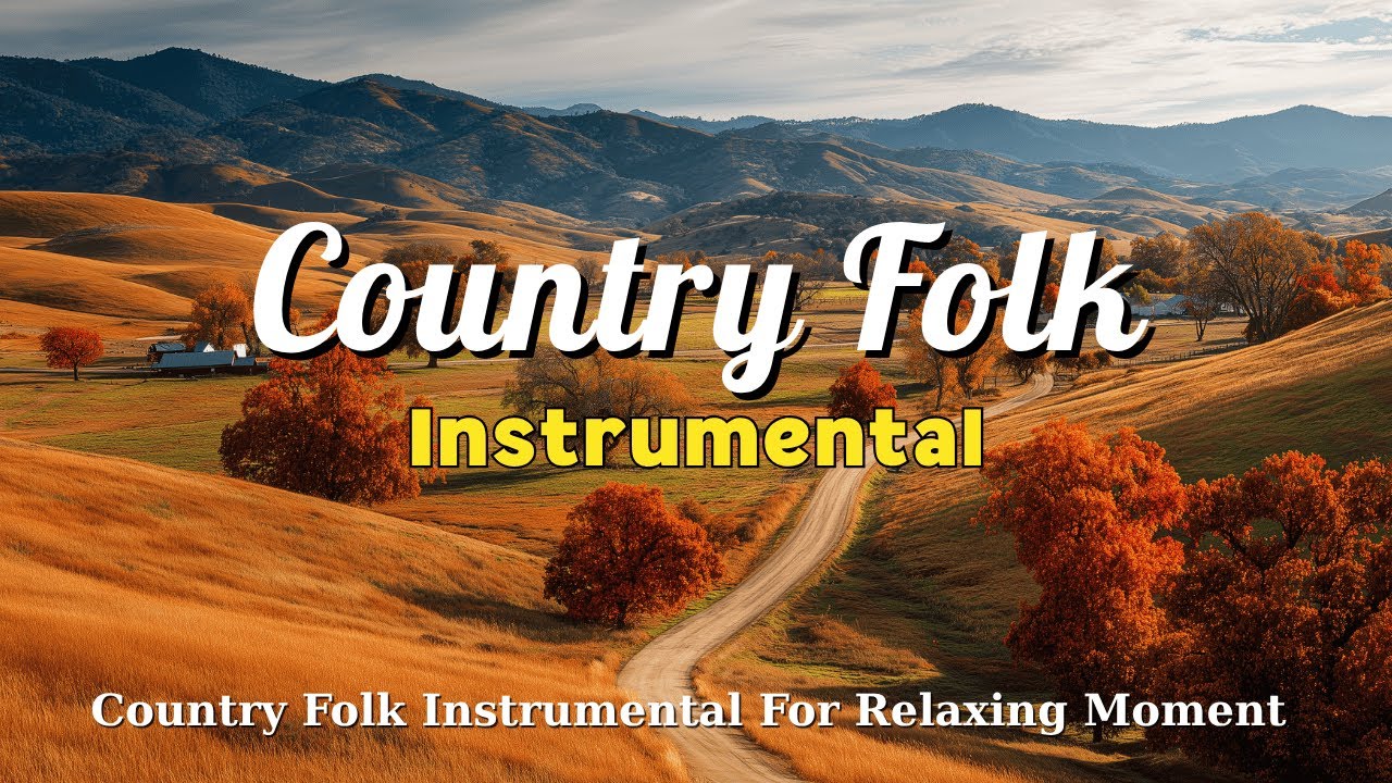 [Country Folk Instrumental 32] – Peaceful Autumn Morning Music for ...