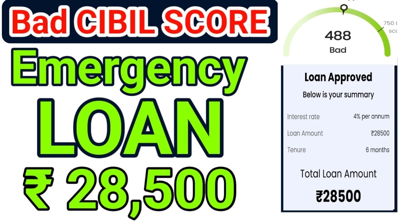 Bad CIBIL Score Loan Emergency Loan New Loan app without Income Proof ...