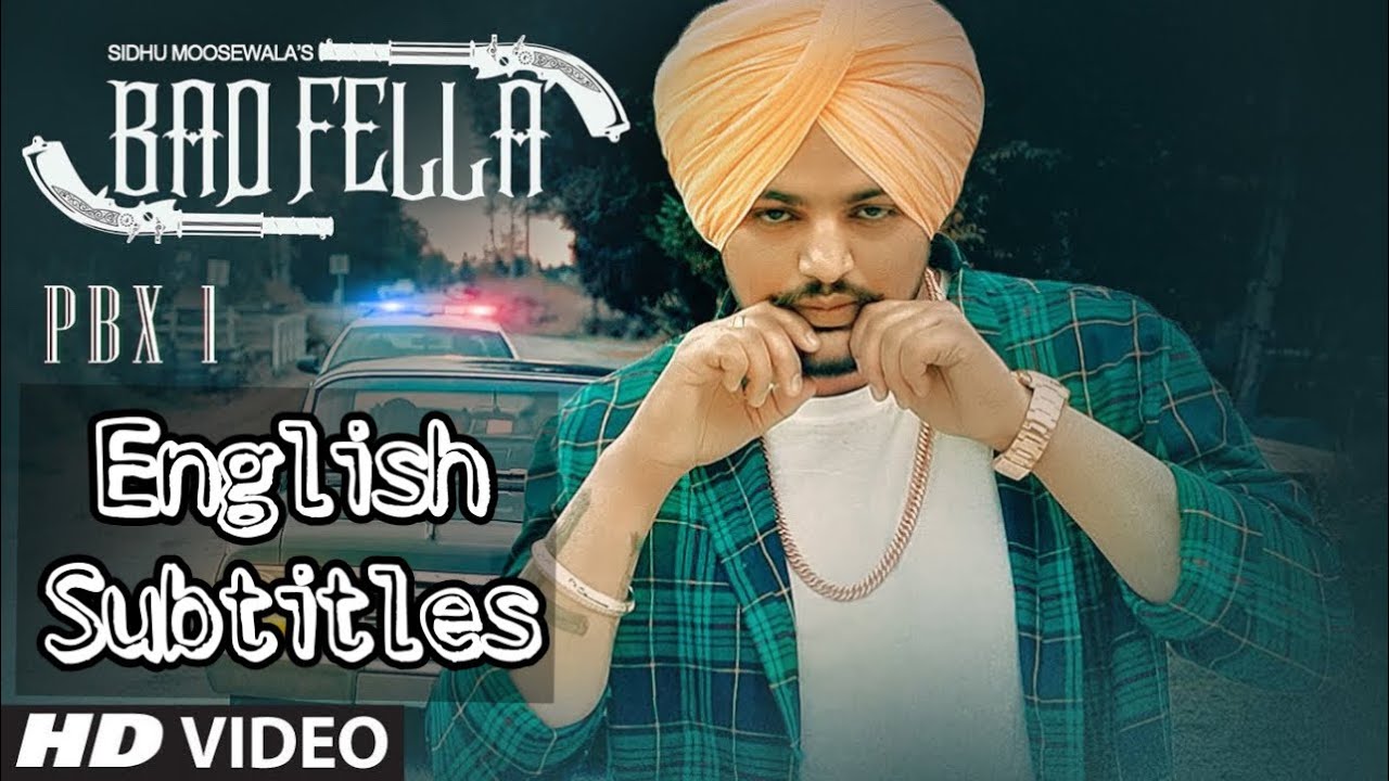 English Translation/Subtitles | Badfella : Sidhu Moose Wala | Prod. By ...