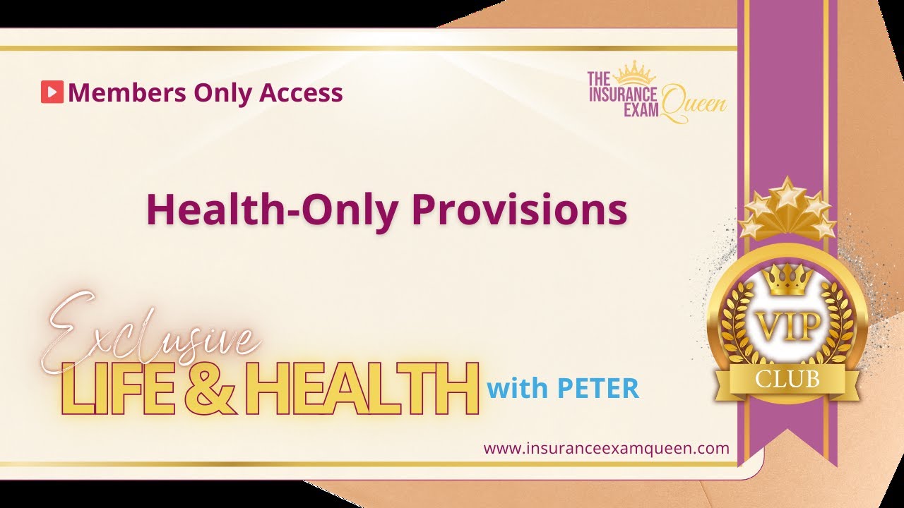 Health Insurance Only Provisions - Peter's Exclusive Life & Health ...