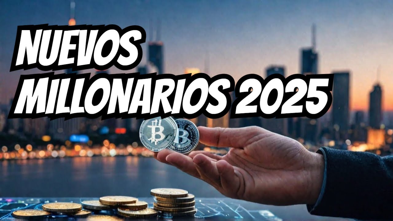 CRIPTOMONEDAS 2025: EL AUGE DE LOS NUEVOS MILLONARIOS - YouTube