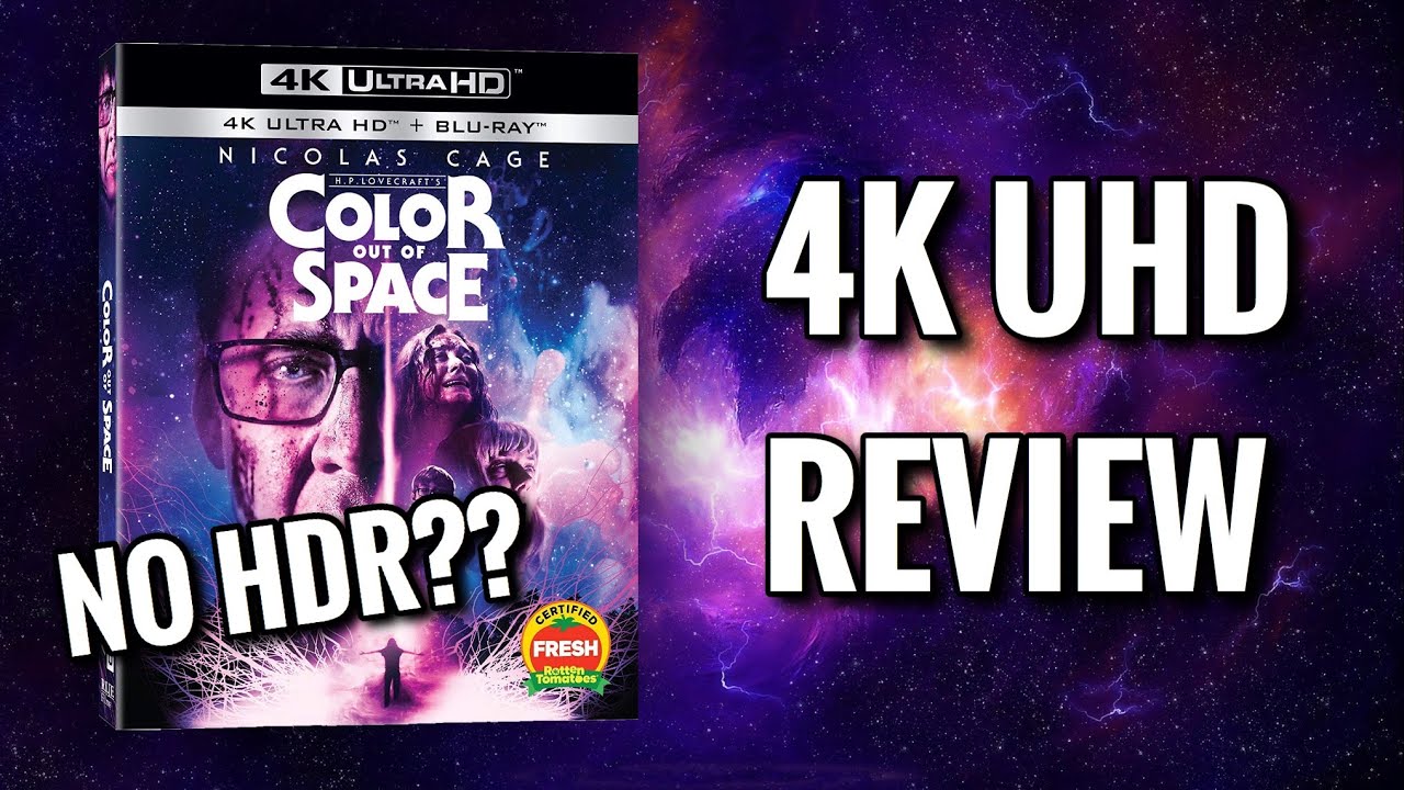 4K BUT NO HDR?!? | COLOR OUT OF SPACE 4K ULTRAHD BLU-RAY REVIEW - YouTube