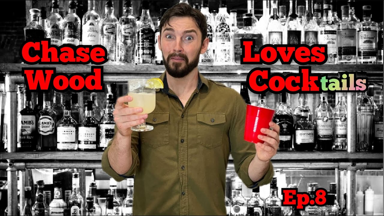 Chase Wood Loves COCKtails | Ep 8. Margarita - YouTube