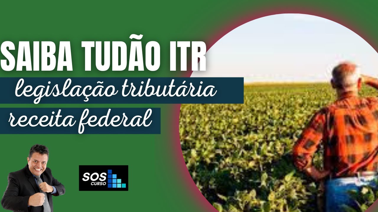 IMPOSTO SOBRE A PROPRIEDADE TERRITORIAL RURAL - ITR - PROFESSOR TUDAO ...