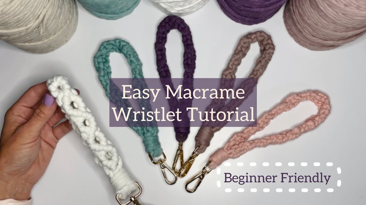 DIY Macrame Wristlet Tutorial | Easy Step-by-Step Guide for Beginners ...