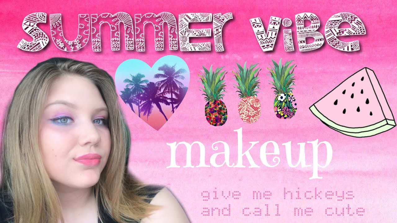 Summer Vibe (Makeup Look) - YouTube