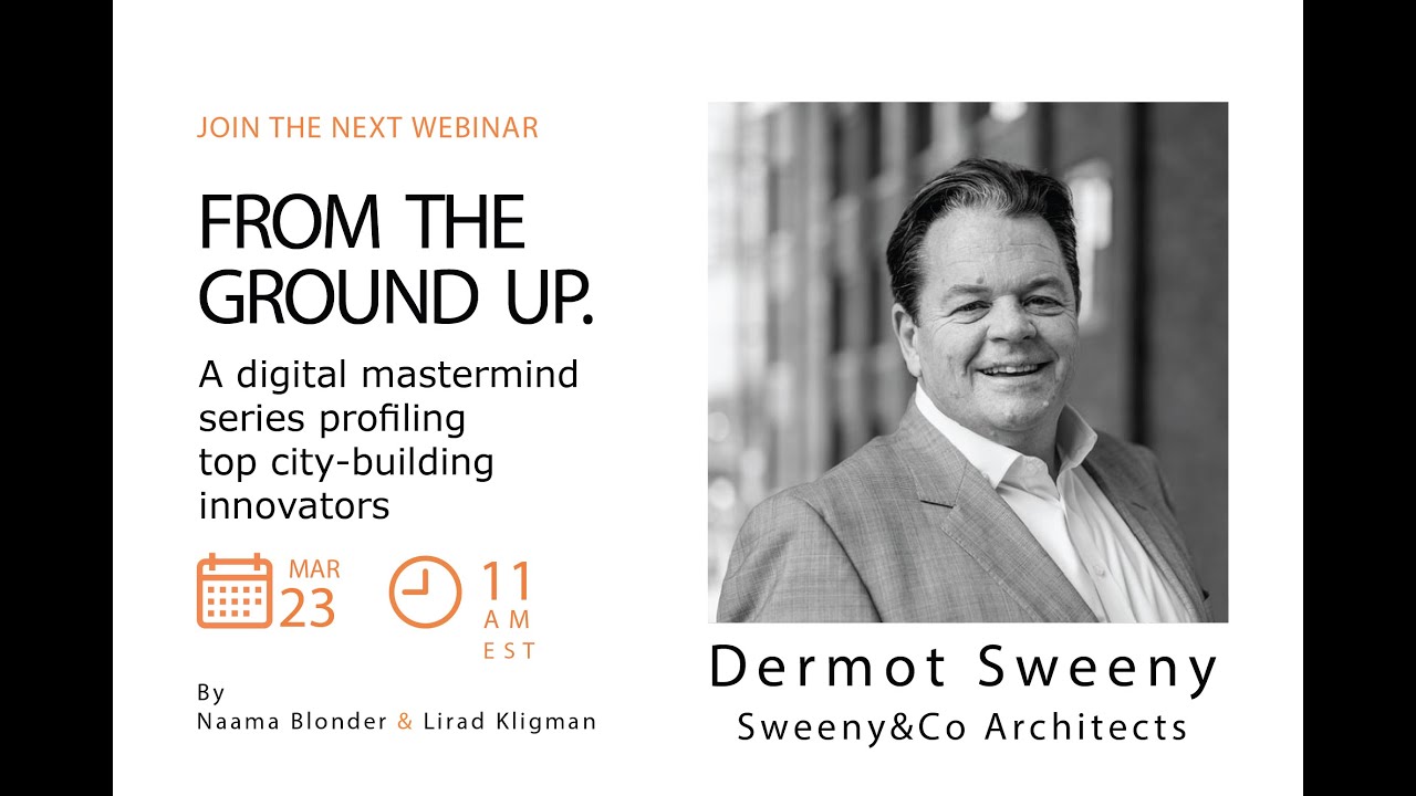 From the Ground Up with Dermot Sweeny, Sweeny&Co Architects - YouTube