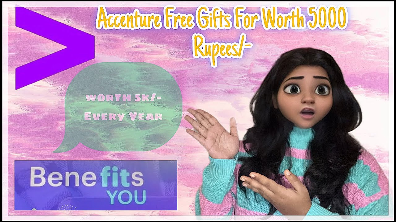 Accenture Benefit You Points || 🎁Worth 5k Rupees💰|| Accenture company - YouTube