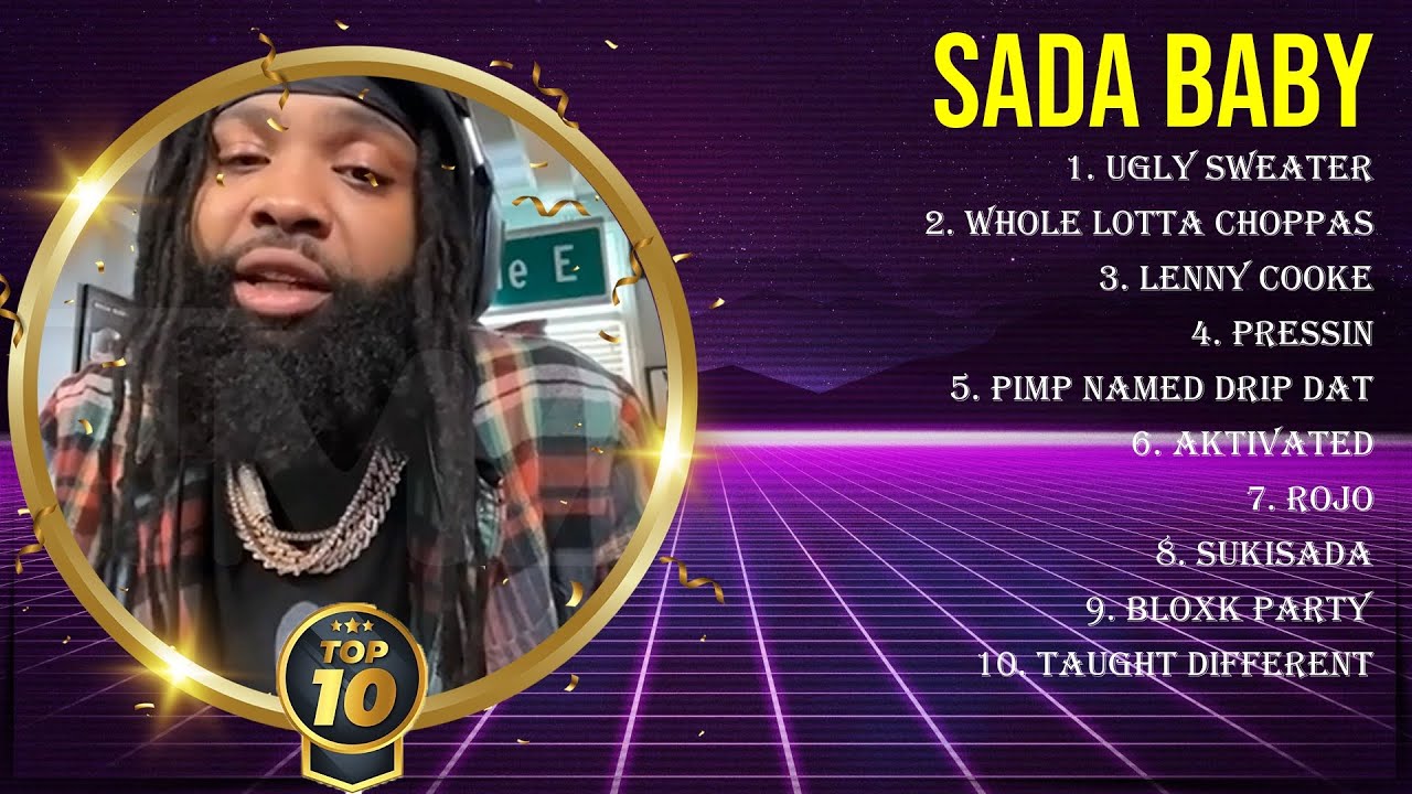 Top 10 songs Sada Baby 2024 ~ Best Sada Baby playlist 2024 - YouTube