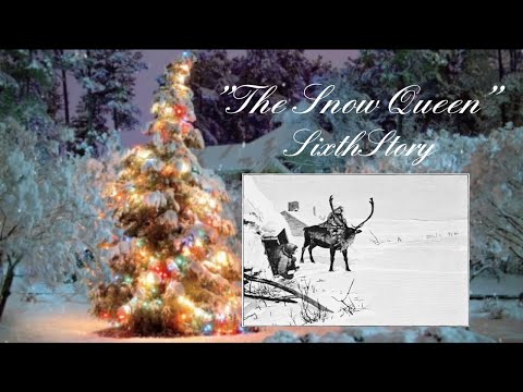 The Snow Queen Sixth Story