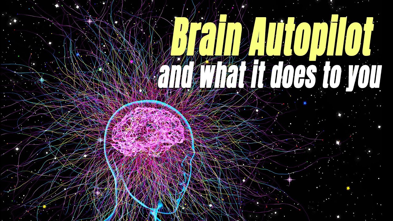 Get Off Brain-Autopilot ! Be Aware What You Do - YouTube