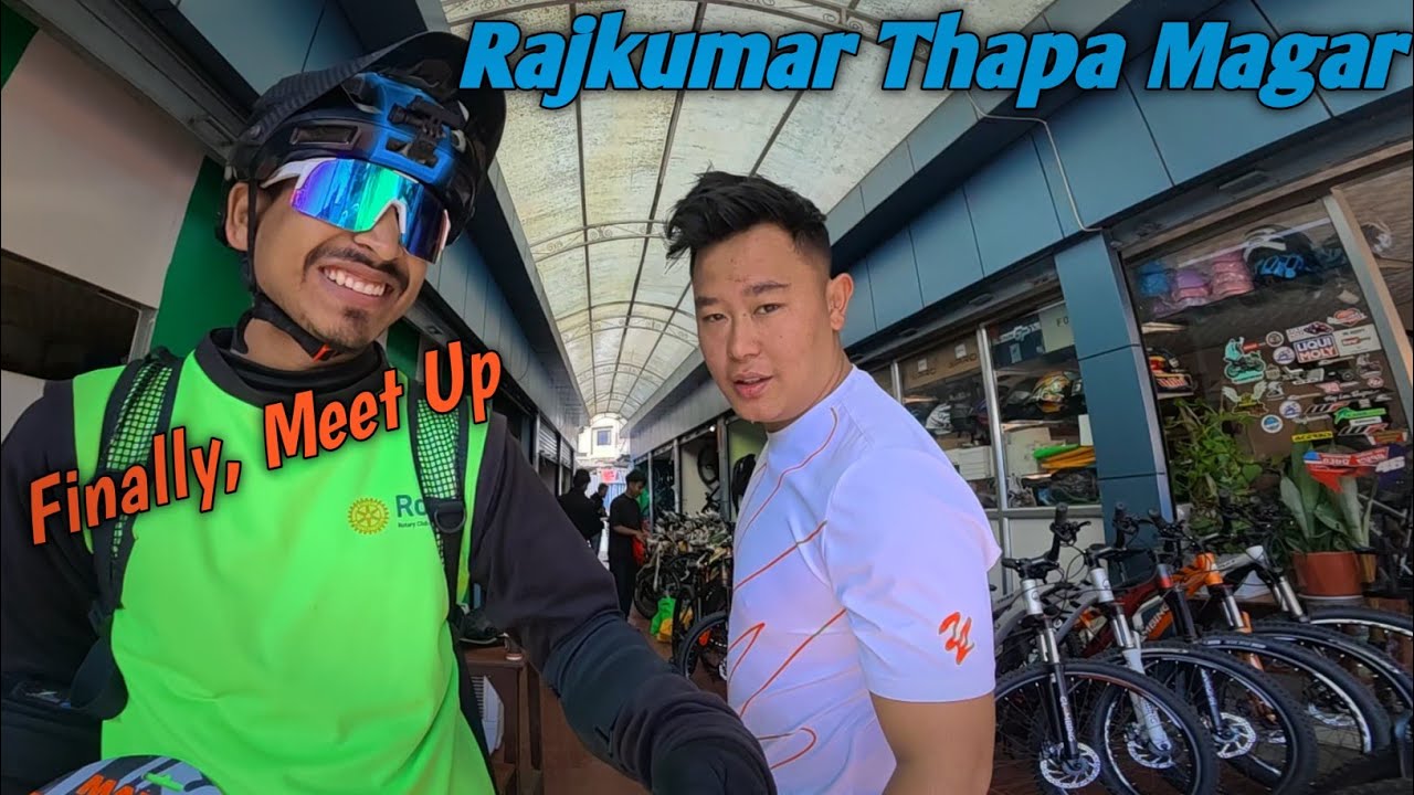 Finally, Rajkumar Thapa Magar Sanga Bhet Bhayo/Kathmandu/Sanjay Racer ...