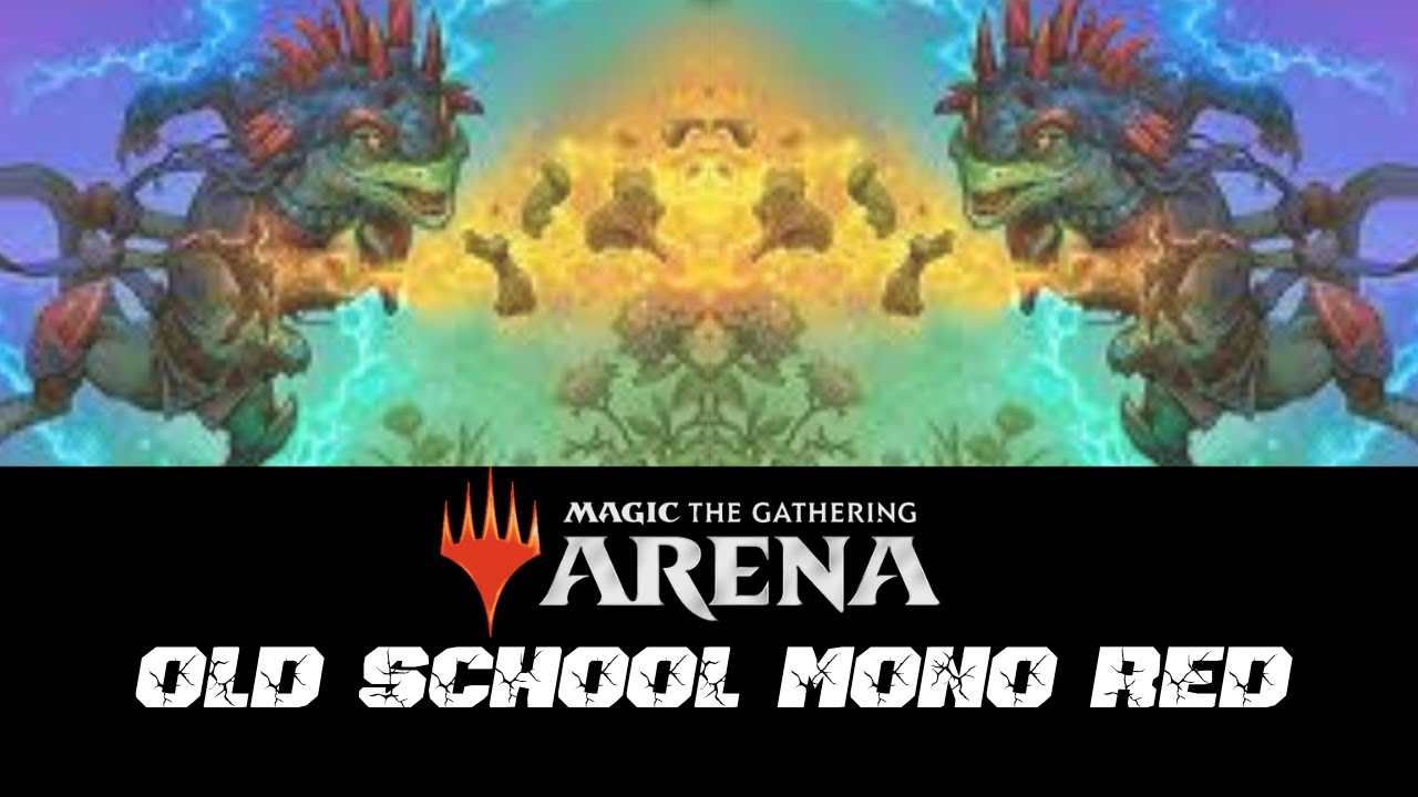 🔥 OLD SCHOOL MONO RED DECK BUILD 🔥 MTG ARENA LIVE 🔥 - YouTube