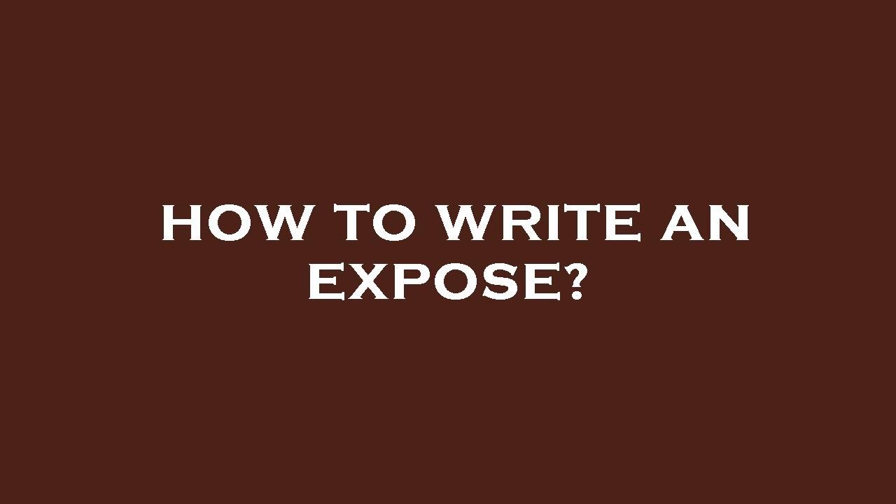 How to write an expose? - YouTube