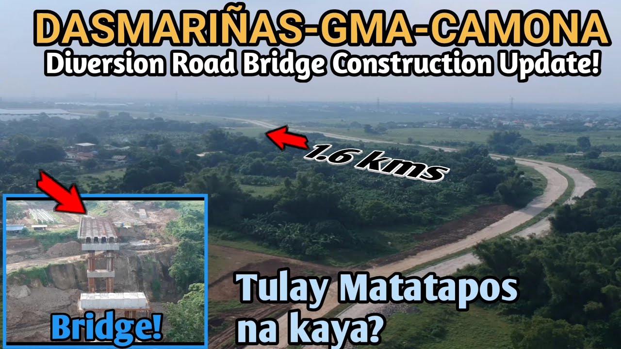 PALIPARAN-GMA-CARMONA DIVERSION ROAD BRIDGE CONSTRUCTION UPDATE ...