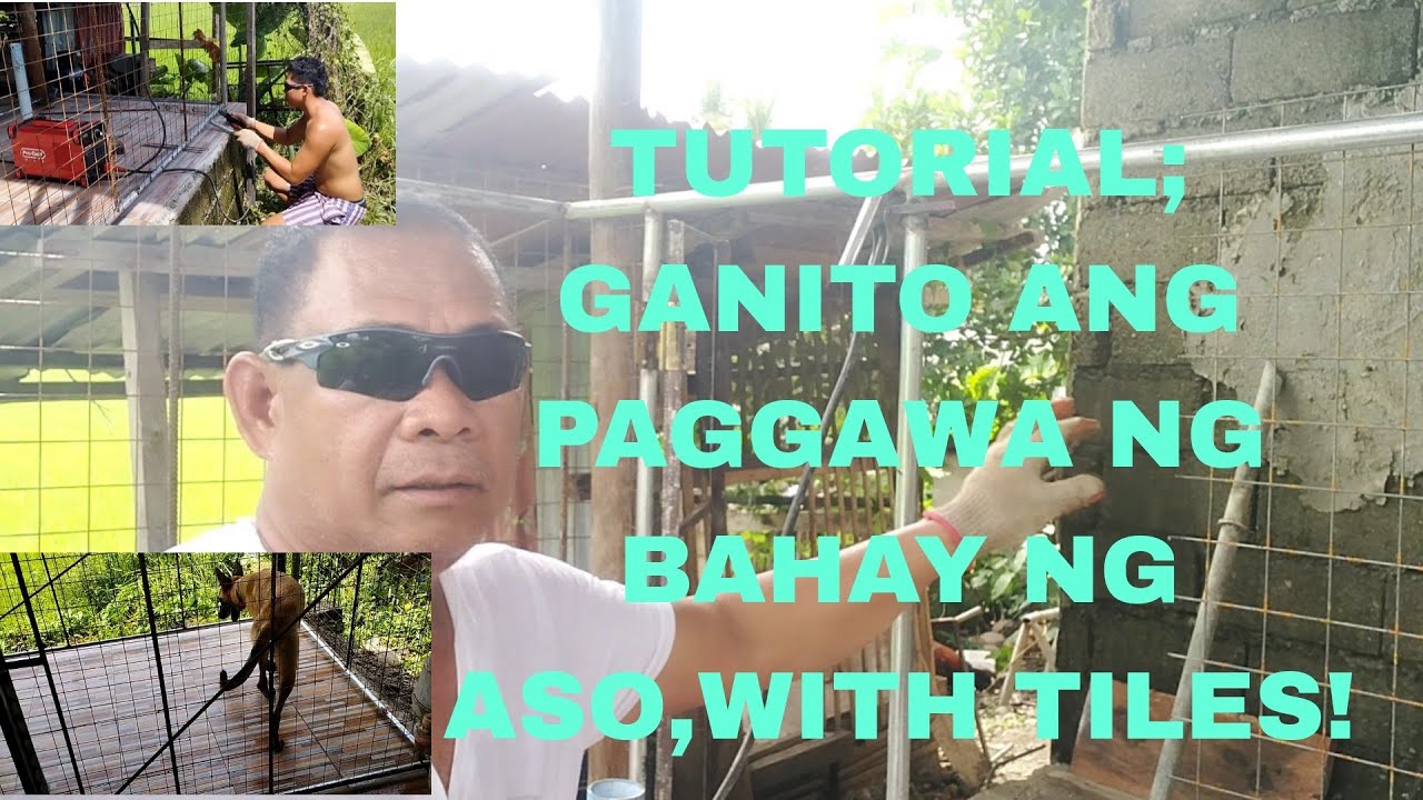 TUTORIAL!PAGGAWA NG BAHAY NG ASO WITH TILES! SA PAG- AALAGA NG ASO ...
