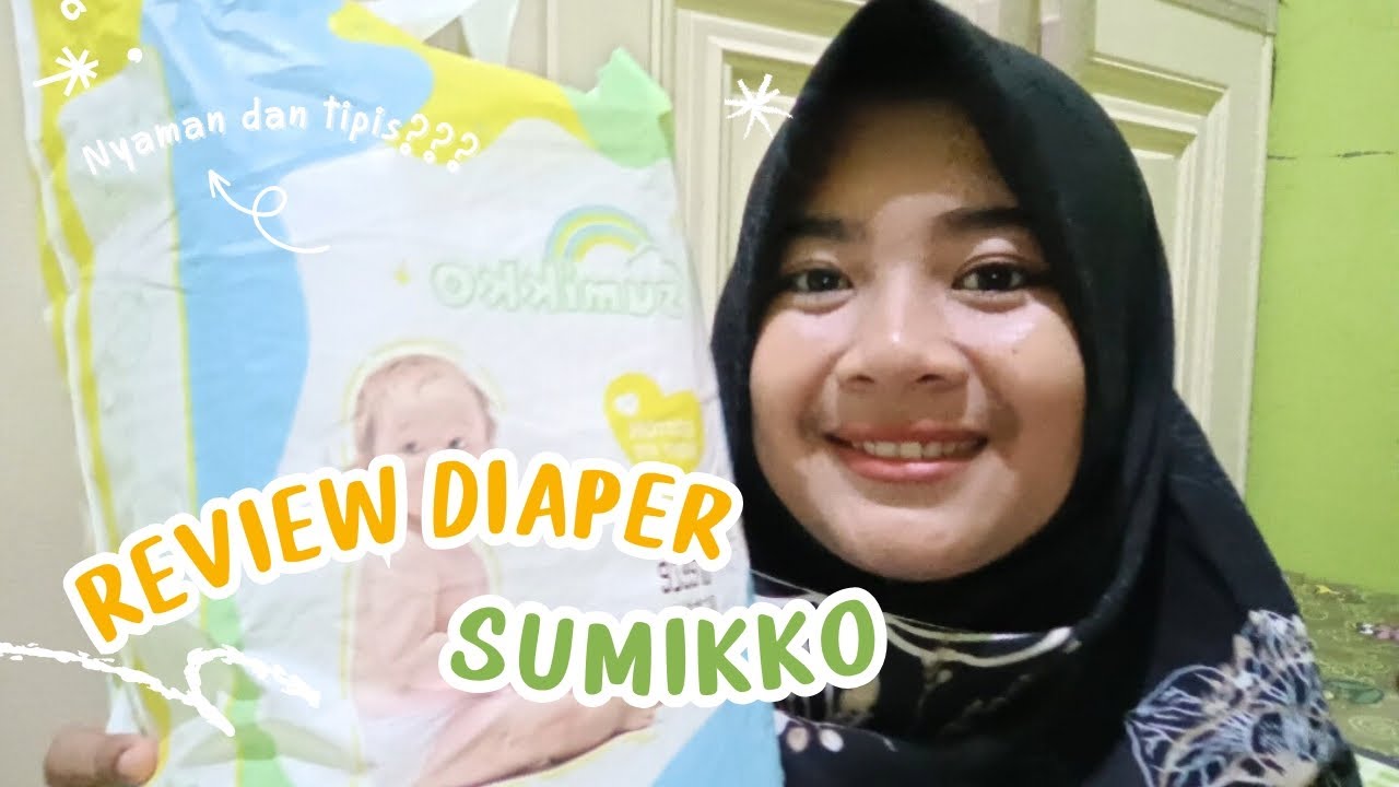 REVIEW SUMIKKO DIAPERS TIPIS TAPI MURAH - YouTube