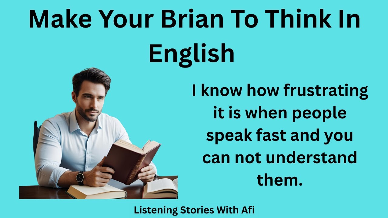 Think Fast In English / Graded Reader / Improve Your English / How TO Talk Easy In English - YouTube