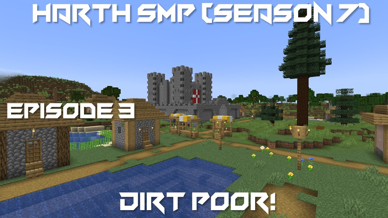 Dirt Poor! - Minecraft Harth SMP #3 (Season 7) - YouTube