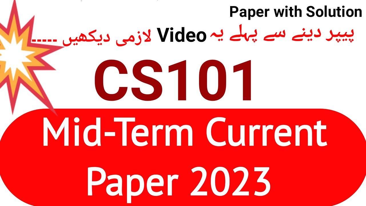 CS101 Mid Term Current Paper 2023 | cs101 Current Paper 2023 | cs101 ...