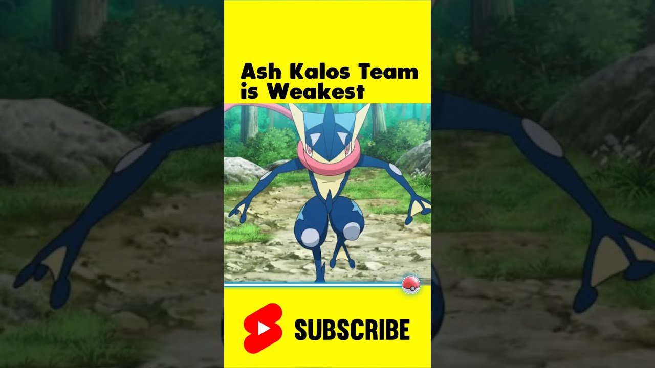 Ash Kalos Pokemon Team Is Weakest Shorts Pokemon Youtube