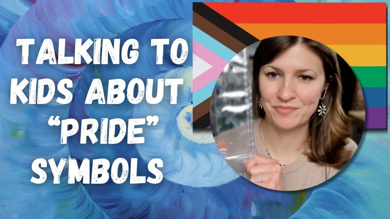 How to Talk to Kids about "Pride" Symbols - YouTube
